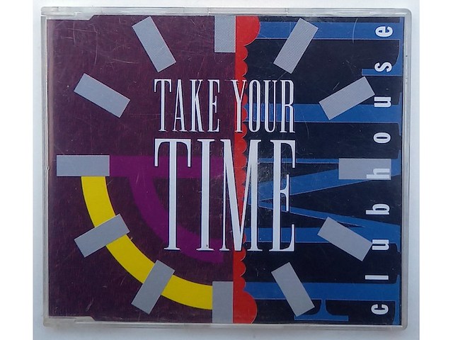 Club House - Take Your Time