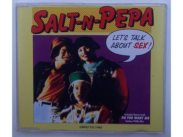 Salt `N` Pepa - Let`s Talk About Sex!