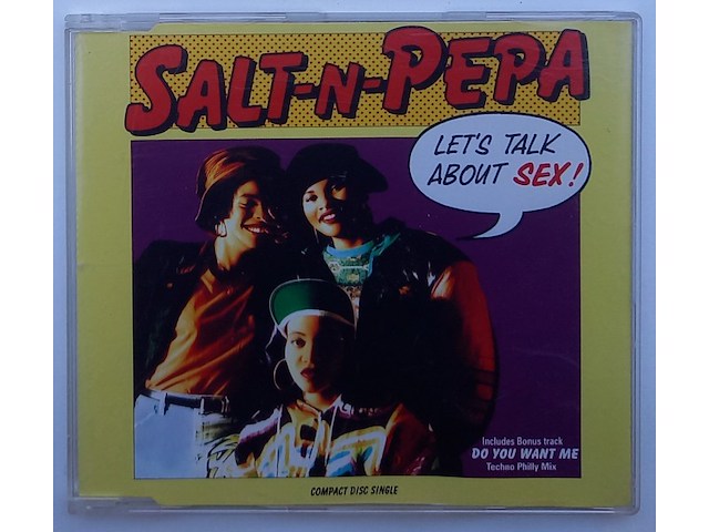 Salt `N` Pepa - Let`s Talk About Sex!