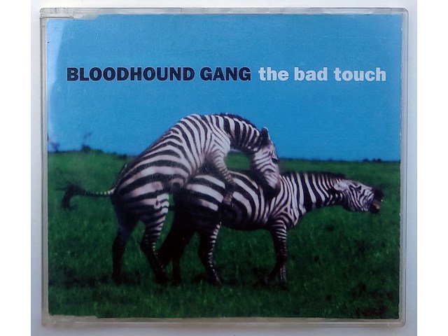 Bloodhound Gang – The Bad Touch