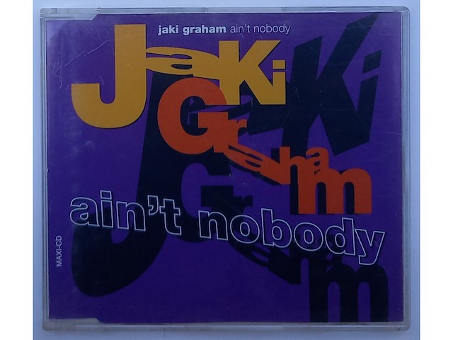 Jaki Graham – Ain`t Nobody