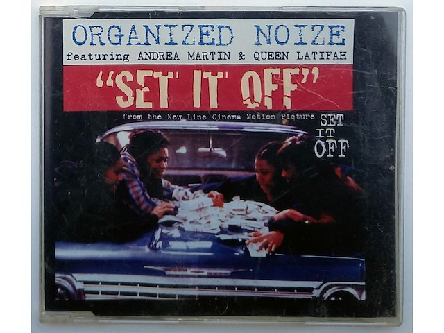 Organized Noize - Set It Off