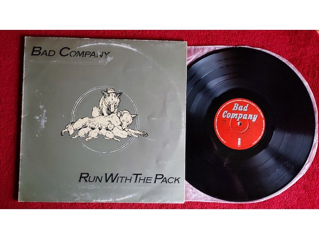 Bad Company – Run With The Pack (YUG)