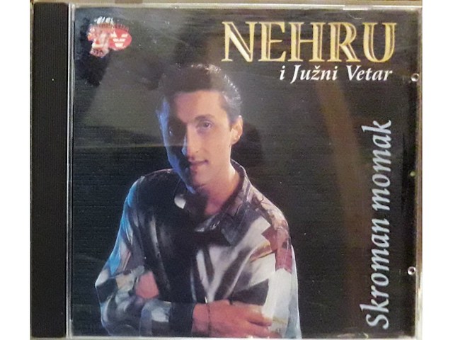 CD folk: NEHRU I JUŽNI VETAR - SKROMAN MOMAK, 1998 MINT