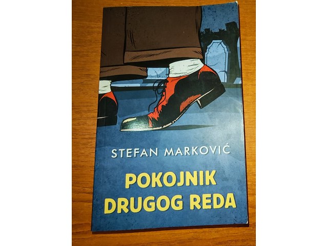 Pokojnik drugog reda - Stefan Marković