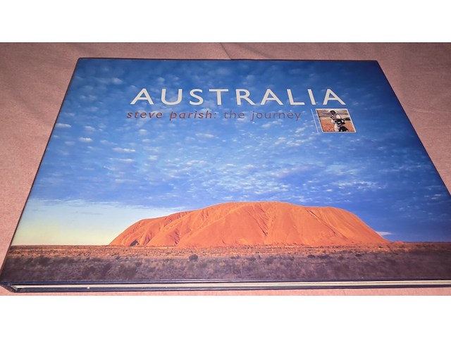 Steve Parish - Australia, The journey