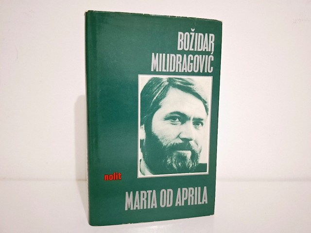 Marta od aprila - Božidar Milidragović