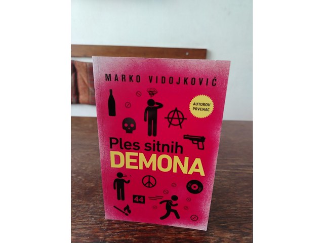 Marko Vidojkovic - Ples sitnih demona