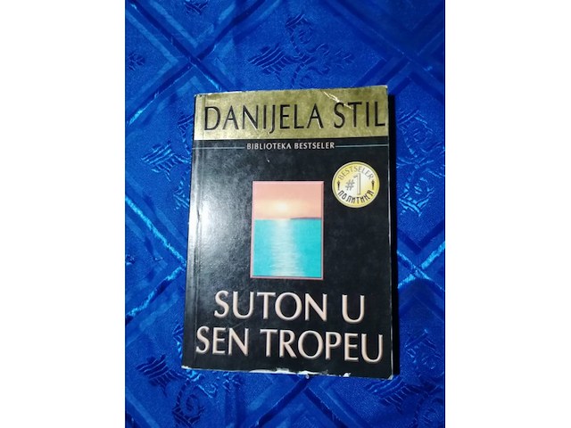 Suton u Sen Tropeu - Danijela Stil