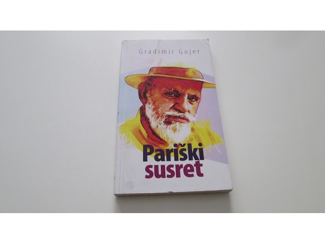 Pariski susret, Gradimir Gojer