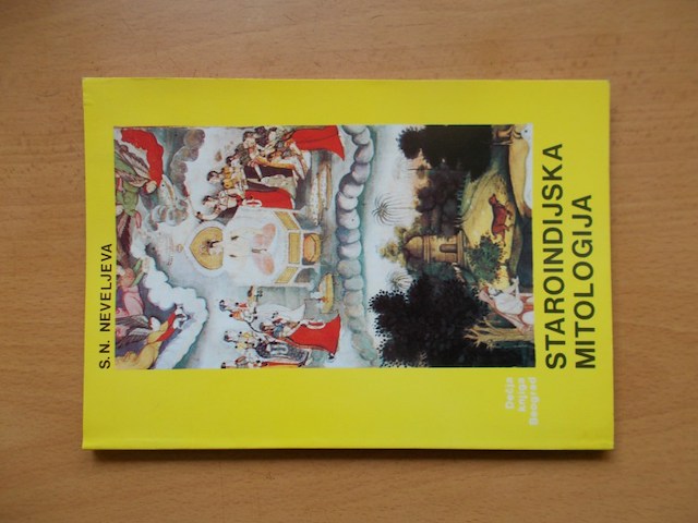 STAROINDIJSKA MITOLOGIJA - S.N. NEVELJEVA