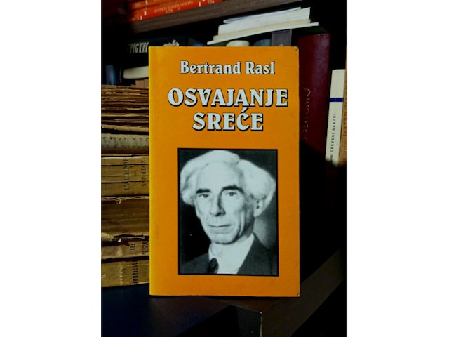 Bertrand Rasl – Osvajanje sreće