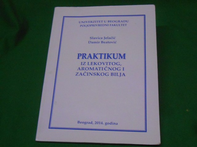 Praktikum iz lekovitog i aromatičnog  začinskog bilja