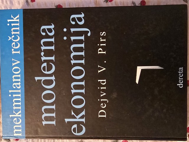 Mekmilanov rečnik Moderna ekonomija - Dejvid V. Pirs