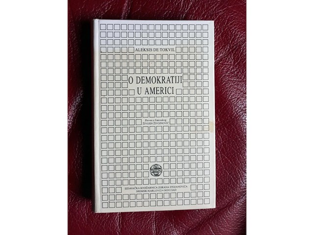 Aleksis de Tokvil - O demokratiji u Americi