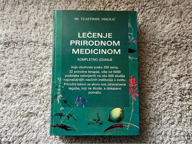 Lečenje prirodnom medicinom - Vlastimir Nikolić