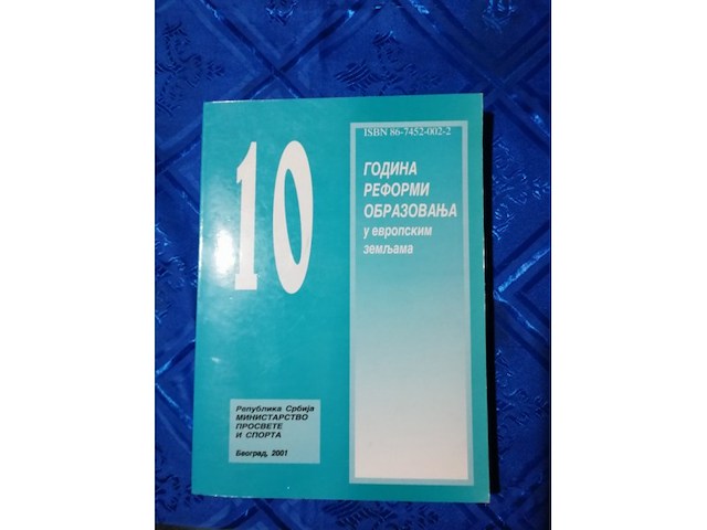 10 godina reformi obrazovanja u evropskim zemljama