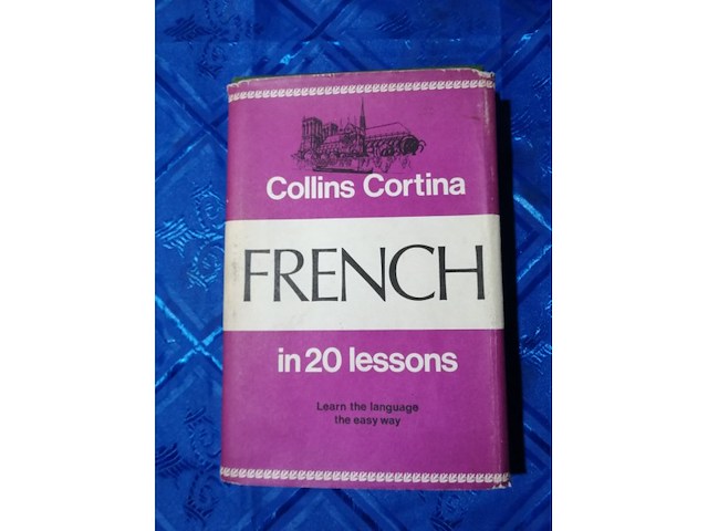 CORTINA: FRENCH IN 20 LESSONS