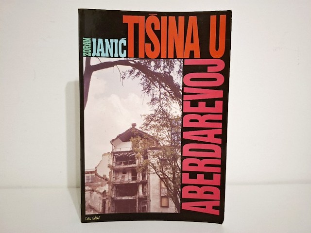 Tišina u Aberdarevoj - Zoran Janić