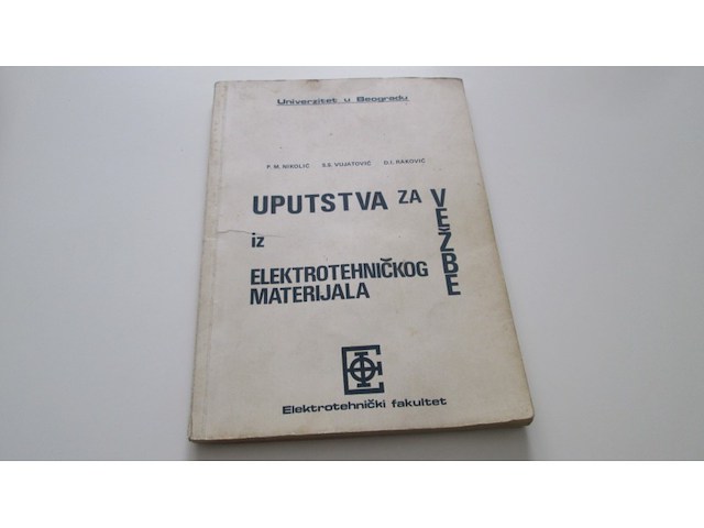 Uputstva za vezbe iz elektrotehnickog materijala