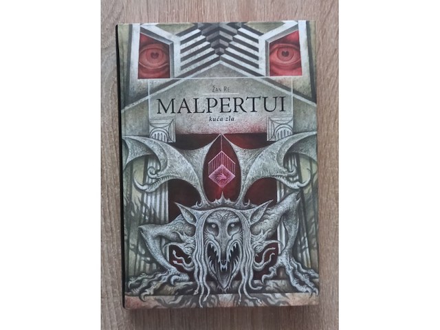 MALPERTUI : Kuća zla - Žan Re - kao Nova