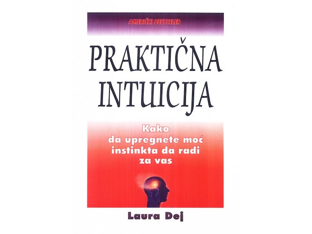 Praktična intuicija - Laura Dej