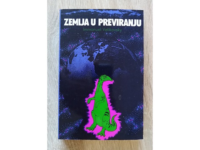 ZEMLJA U PREVIRANJU Immanuel Velikovsky