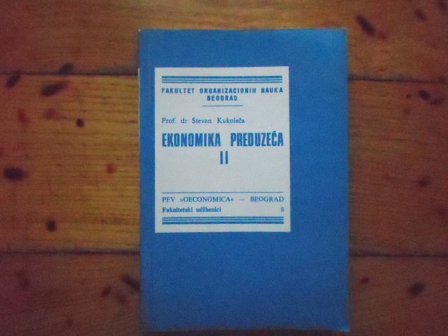 STEVAN KUKOLEĆA - EKONOMIKA PEDUZEĆA II RETKO