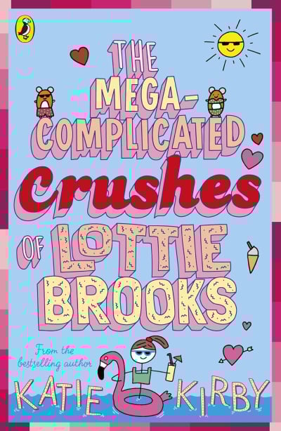 The Mega-Complicated Crushes of Lottie Brooks
