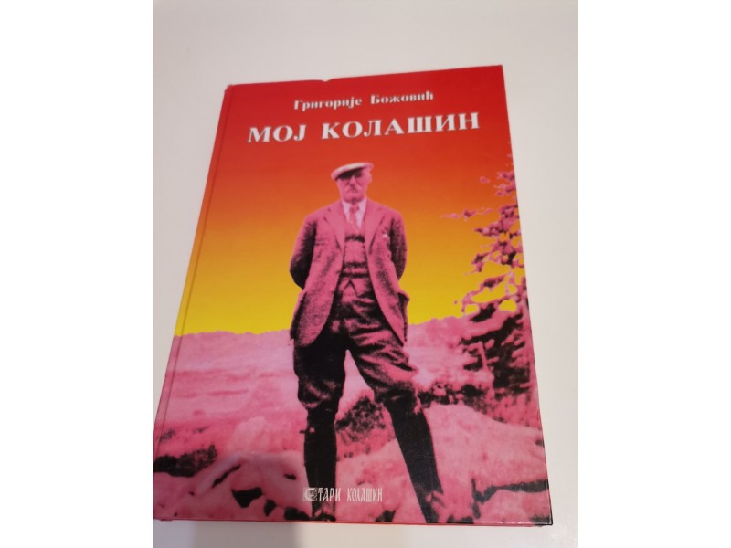 Grigorije Božović, Moj Kolašin