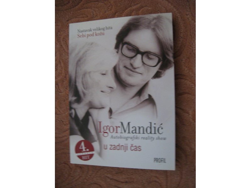 Knjiga: U zadnji čas - Igor Mandić