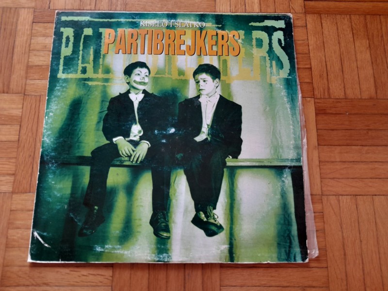 Partibrejkers - LP Kiselo i slatko