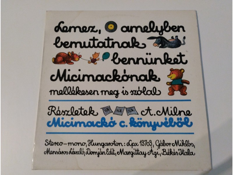 A. Milne – Micimackó (Részletek) (HUN)