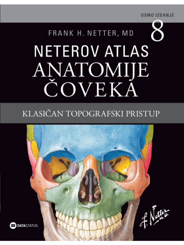 НЕТЕРОВ АТЛАС АНАТОМИЈЕ ЧОВЕКА: КЛАСИЧАН ТОПОГРАФСКИ ПРИСТУП