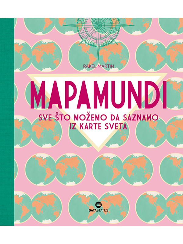 МАПАМУНДИ, СВЕ ШТО МОЖЕМО ДА САЗНАМО ИЗ КАРТЕ СВЕТА