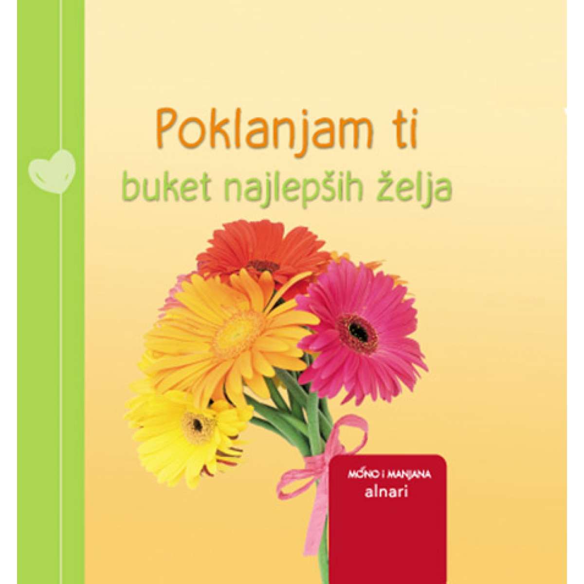 ГРОХ МИНИ ПОКЛАЊАМ ТИ БУКЕТ НАЈЛЕПШИХ ЖЕЉА