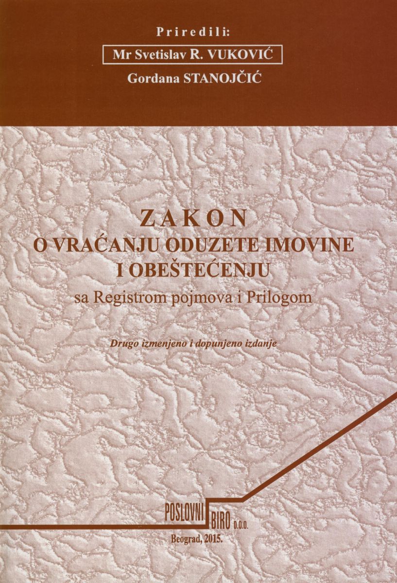 ЗАКОН О ВРАЋАЊУ ОДУЗЕТЕ ИМОВИНЕ И ОБЕШТЕЋЕЊУ