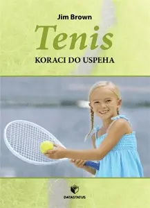 Tenis - koraci do uspeha - Džim Braun