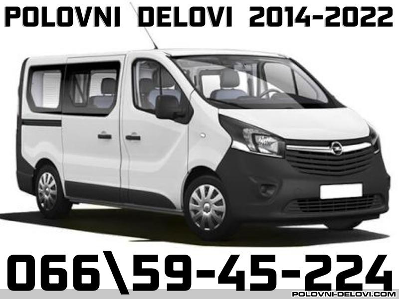 POLOVNI DELOVI Opel Vivaro B 14-19