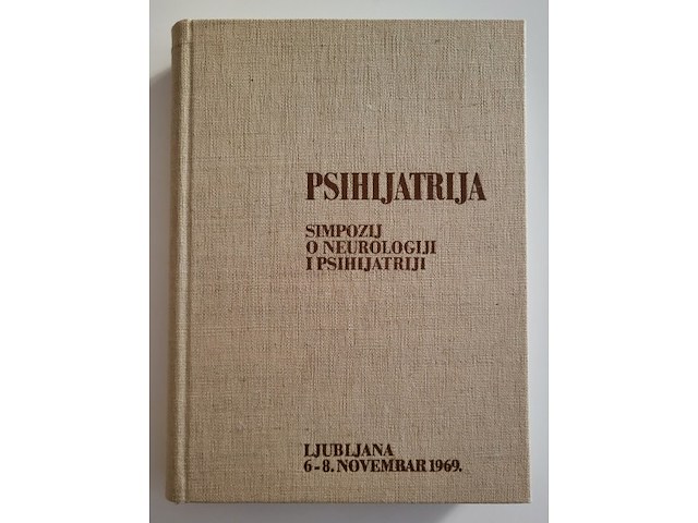 Psihijatrija - Simpozij o neurologiji i psihijatriji
