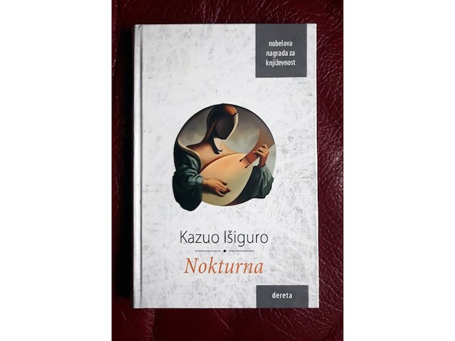 Kazuo Išiguro - Nokturna