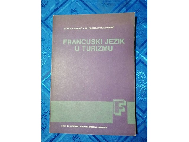 Francuski jezik u turizmu - Olga Bradić