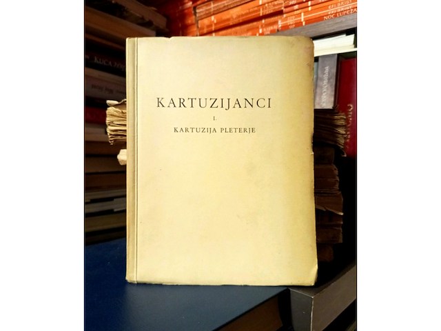 Kartuzijanci i Kartuzija Pleterje