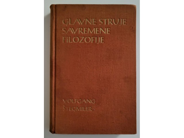 Glavne struje savremene filozofije,Volfgang Stegmiler