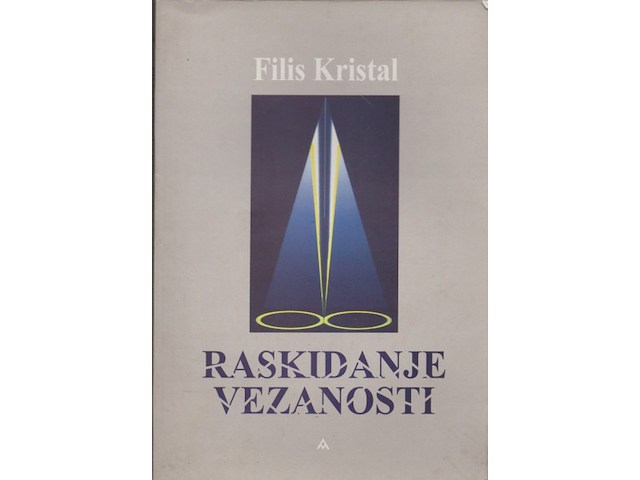 Filis Kristal - RASKIDANJE VEZANOSTI