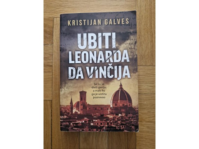 Ubiti Leonarda da Vinčija - Kristijan Galves