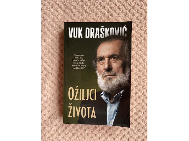 # Ožiljci života - Vuk Drašković #