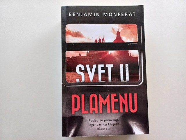 Svet u plamenu - Benjamin Monferat