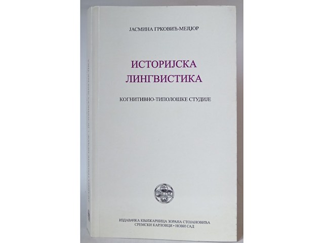 ISTORIJSKA LINGVISTIKA: Jasmina Grković Mejdžor