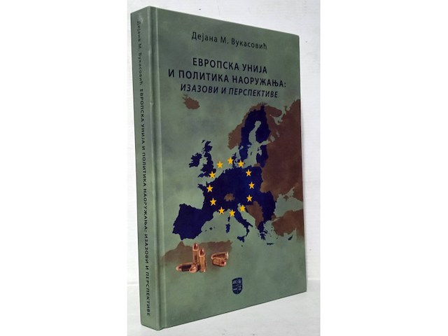 EVROPSKA UNIJA I POLITIKA NAORUŽANJA